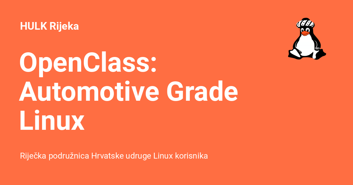 OpenClass: Automotive Grade Linux - HULK Rijeka